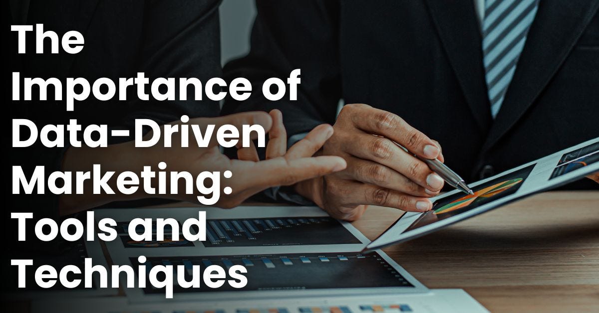 The Importance of Data-Driven Marketing: Tools and Techniques | by User ...