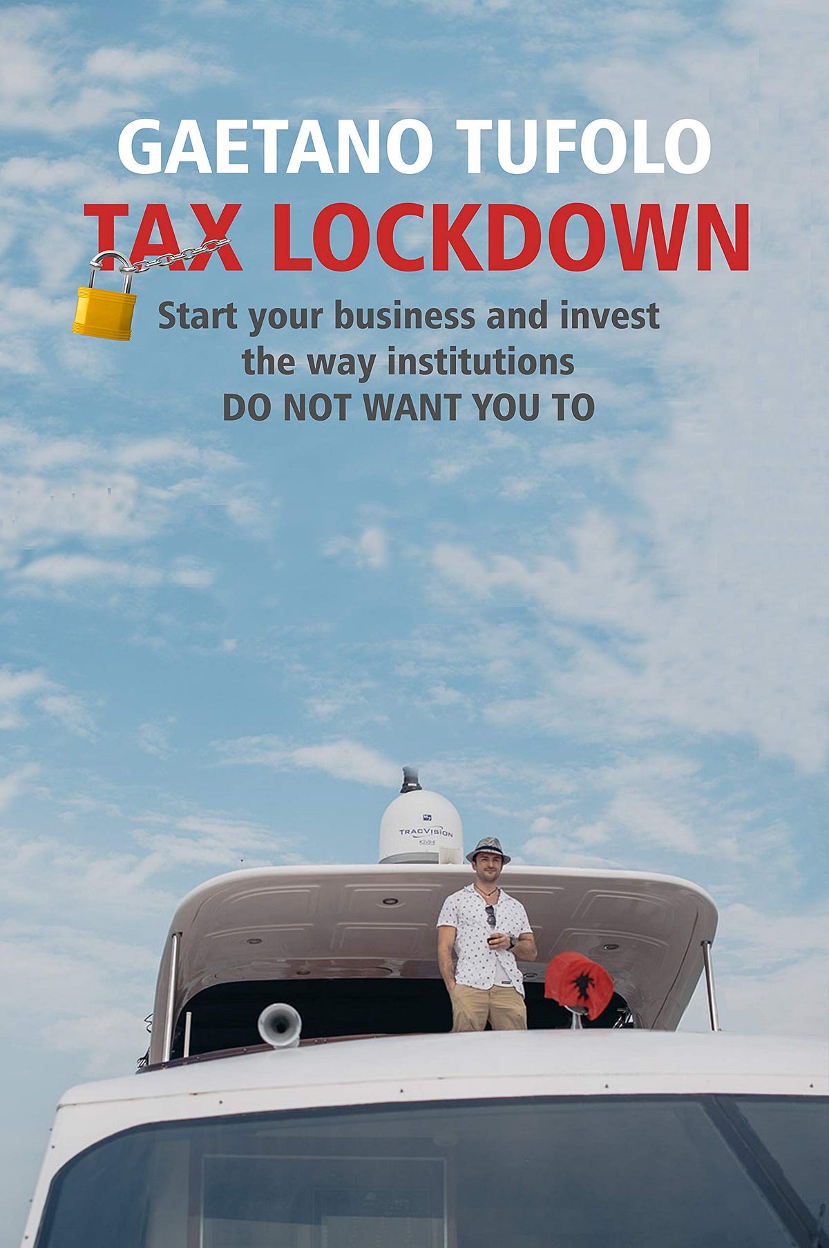 [BOOK]-TAX LOCKDOWN: Start your business and invest the way ...