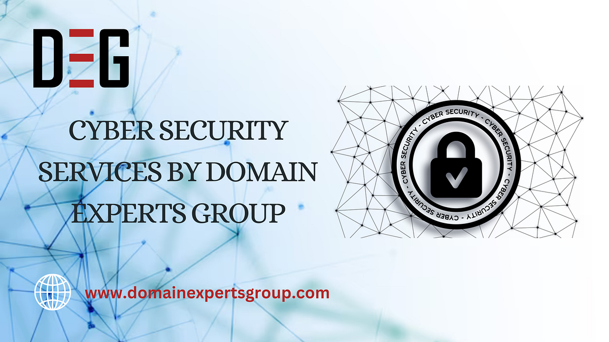 Protecting Your Digital Assets: Cyber Security Services by Domain ...