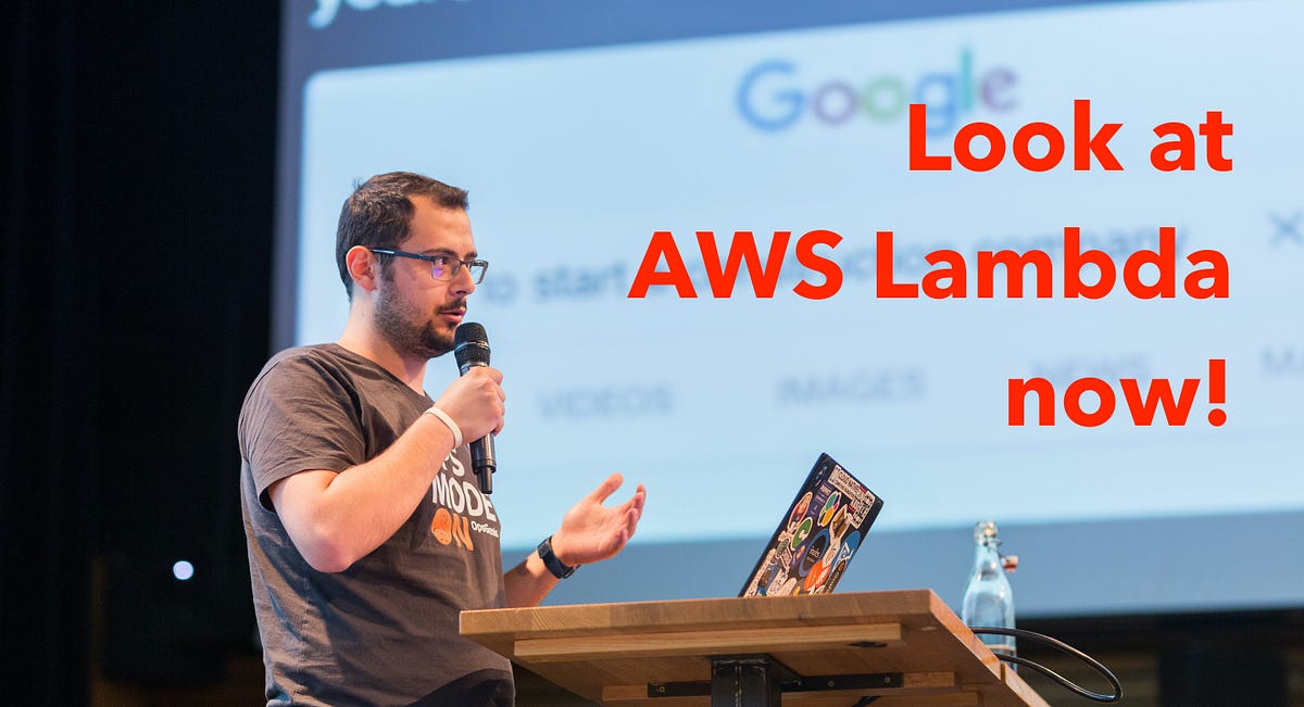How AWS Lambda team made my two years old talk completely irrelevant ...