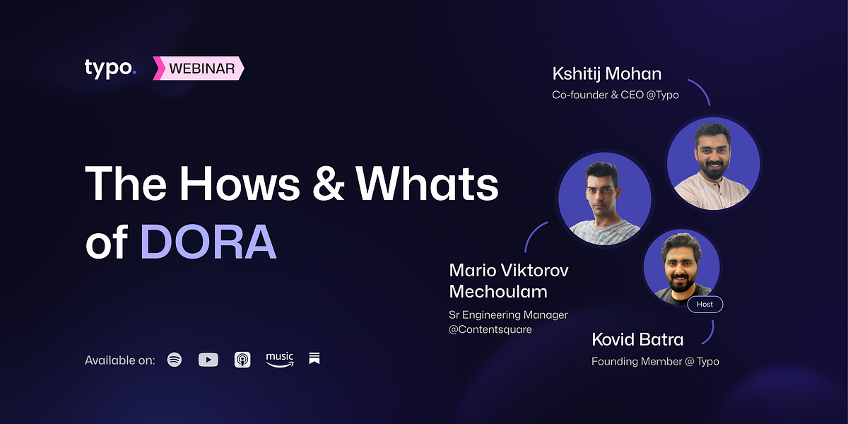 Webinar: The Hows & Whats of DORA with Mario Mechoulam & Kshitij Mohan ...