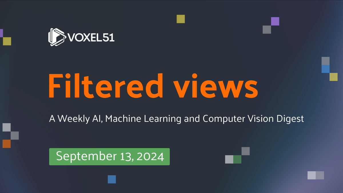Voxel51 Filtered Views Newsletter — September 13, 2024 | by Dillon Pinto | Voxel51 | Sep, 2024 ...