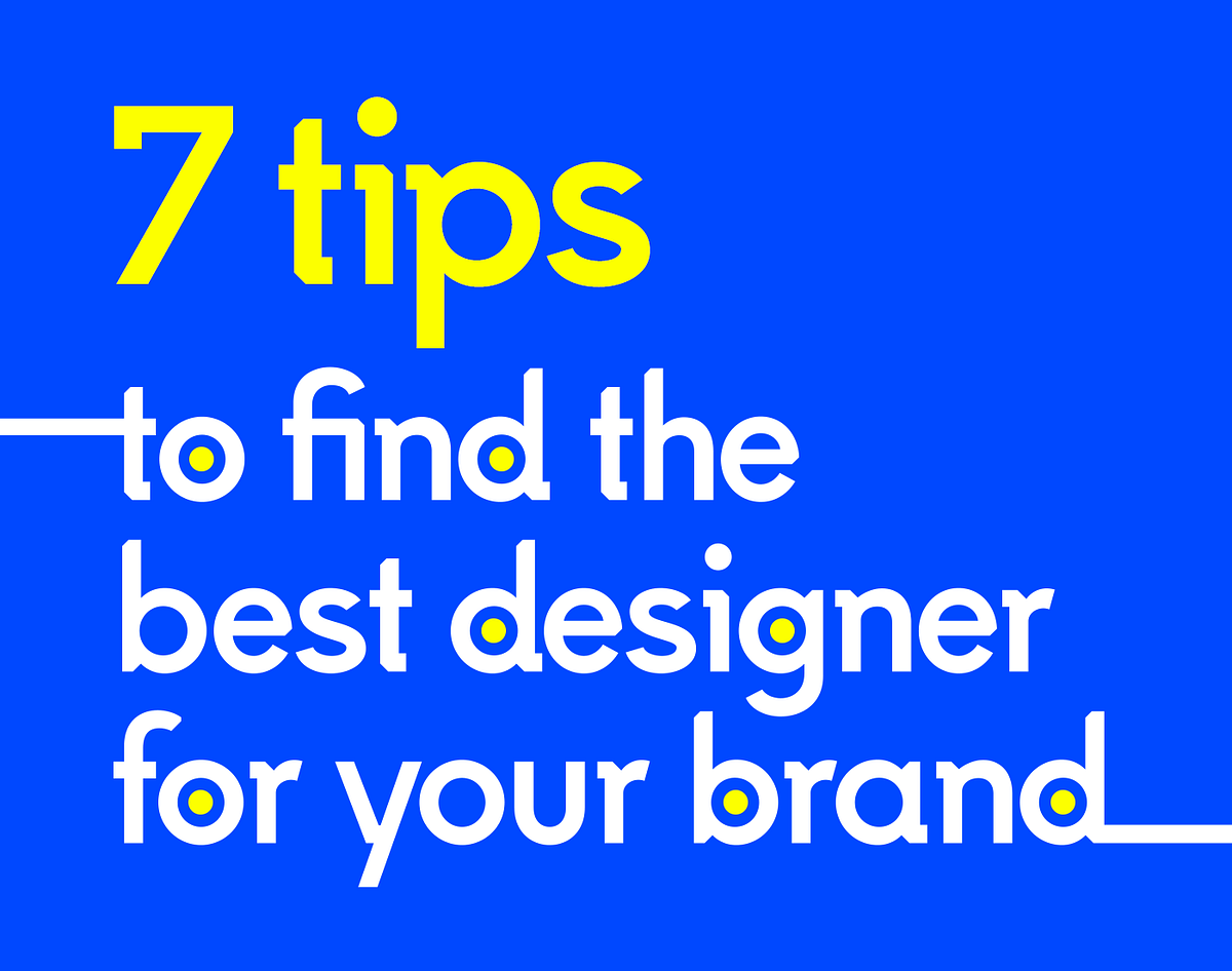 How to Find The Best Designer for Your Brand | by Ozan Karakoc | Medium