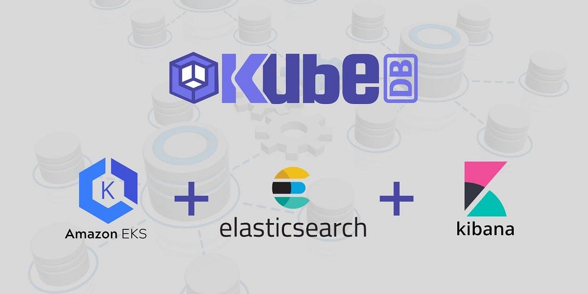 Deploy Elasticsearch And Kibana In Amazon Elastic Kubernetes Service Amazon Eks By Dipta Roy