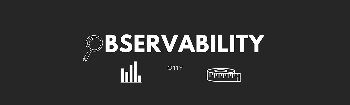 Observability for The Absolute Beginner | by Arie Bregman | Medium