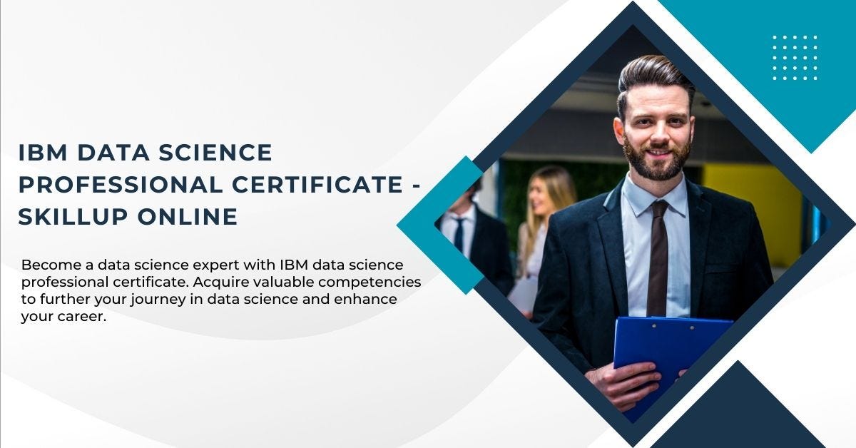 IBM Data Science Professional Certificate — SkillUp Online | by Azure ...