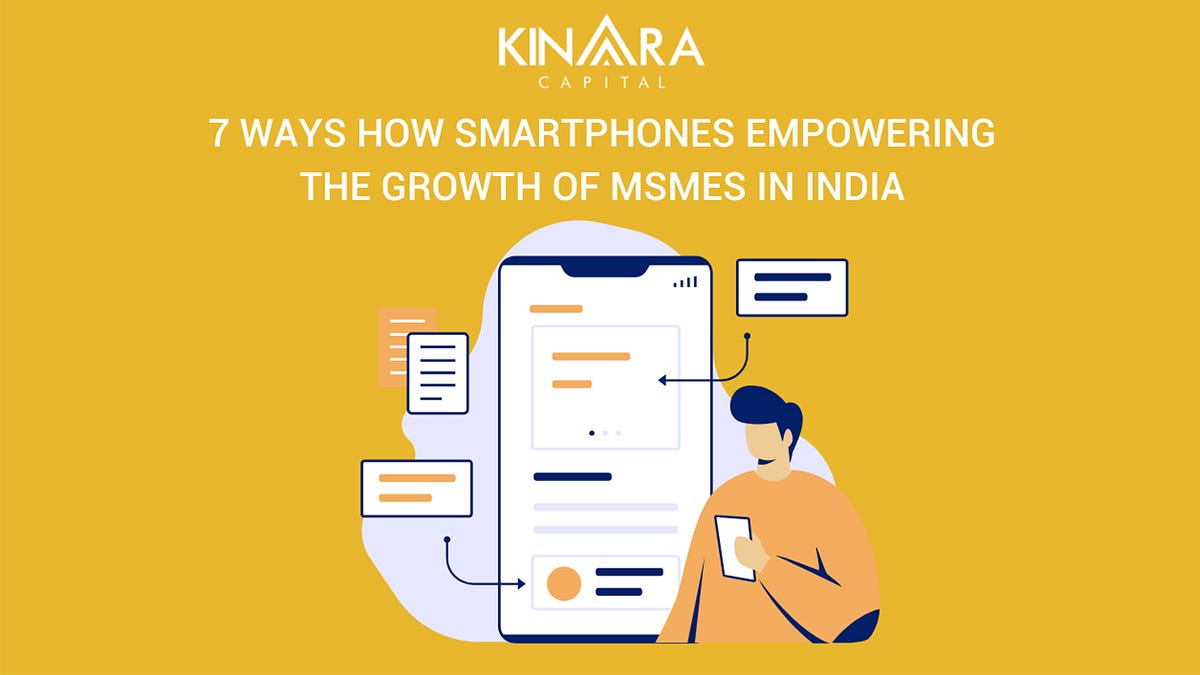 Future of Smartphones and MSMEs7 Ways Smartphones Empowering the Growth ...