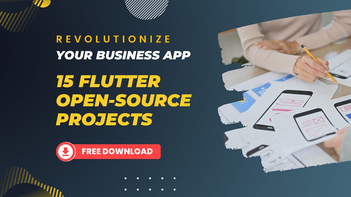 Revolutionize Your Business App with These 15 Flutter Open-Source Projects | by SnapCode ...