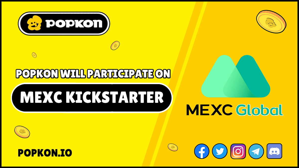 POPKON will be listed on MEXC. MEXC Kickstarter — Vote to Win Free ...