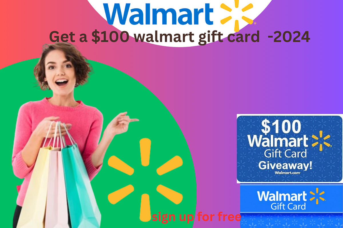 Get a free $100 Walmart gift card. Press the ‘’ Click here’’ button and ...