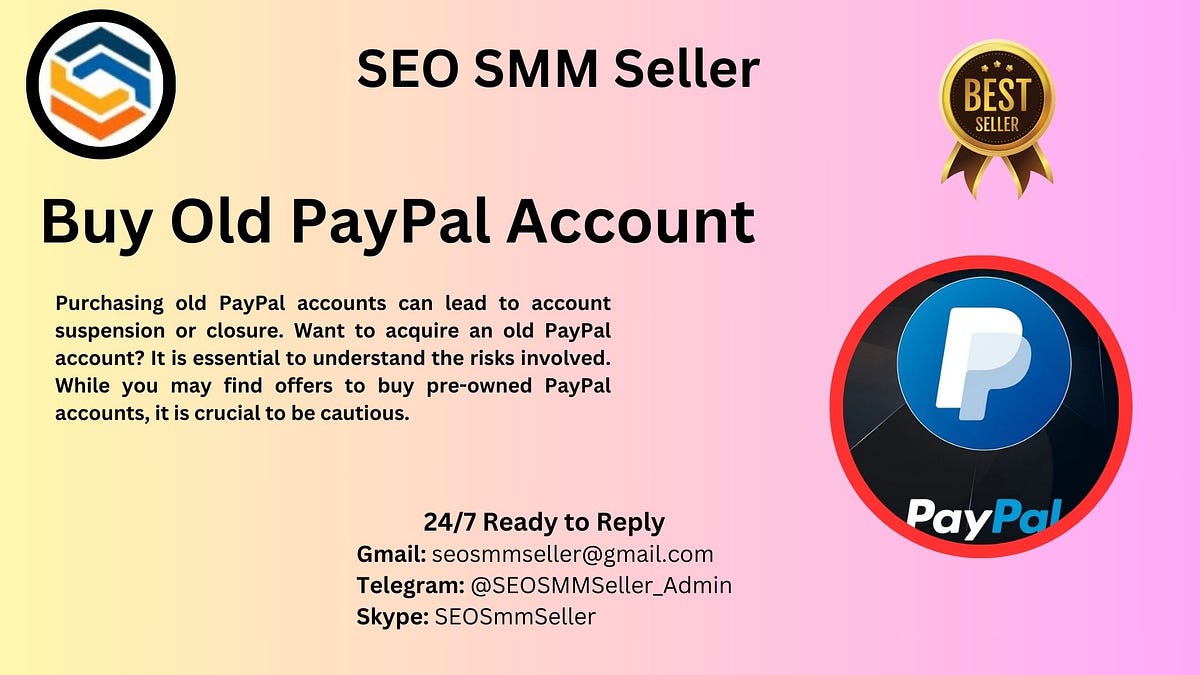 Buy Old PayPal Accounts usa. online payment platforms like PayPal… | by ...