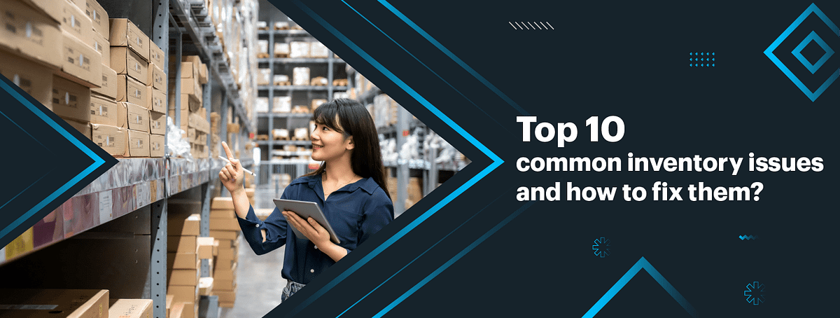 Top 10 common inventory issues and how to fix them? | by Bmobileroute ...