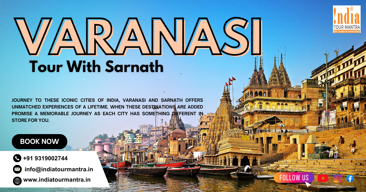 Varanasi Tour With Sarnath. Introduction | by indiatourmantra | Aug ...