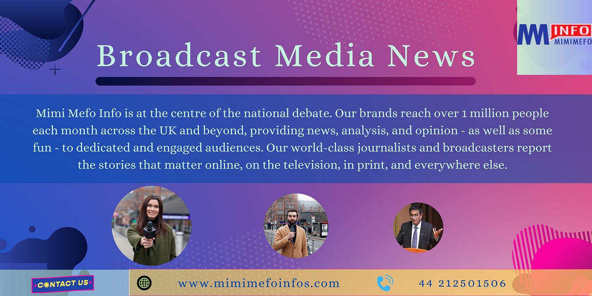 Breaking Waves: Explore the Latest in Broadcast Media News at Mimi Mefo ...