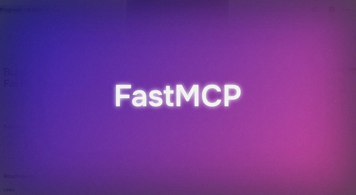 How to Build Your First MCP Server using FastMCP | by Manish Shivanandhan | Data Science ...
