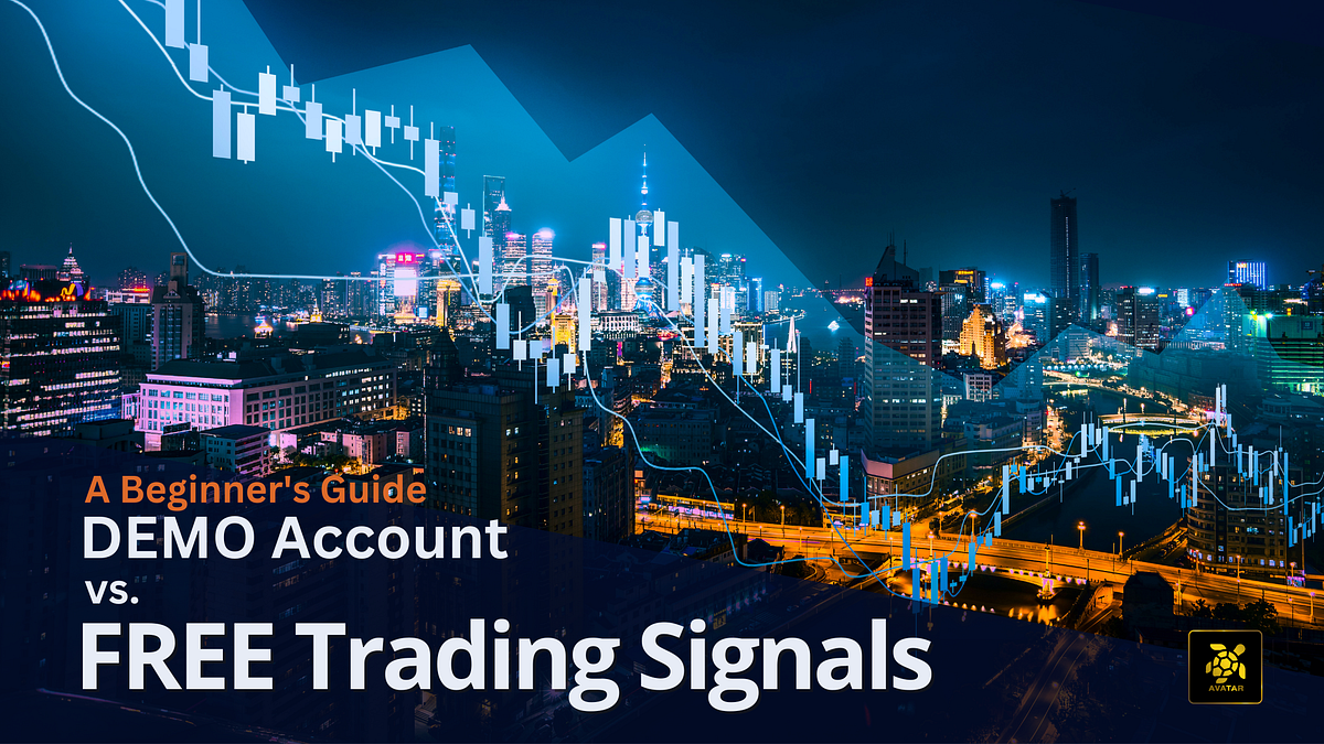 Free Trading Signals with a Demo Account: A Beginner’s Guide | by ...