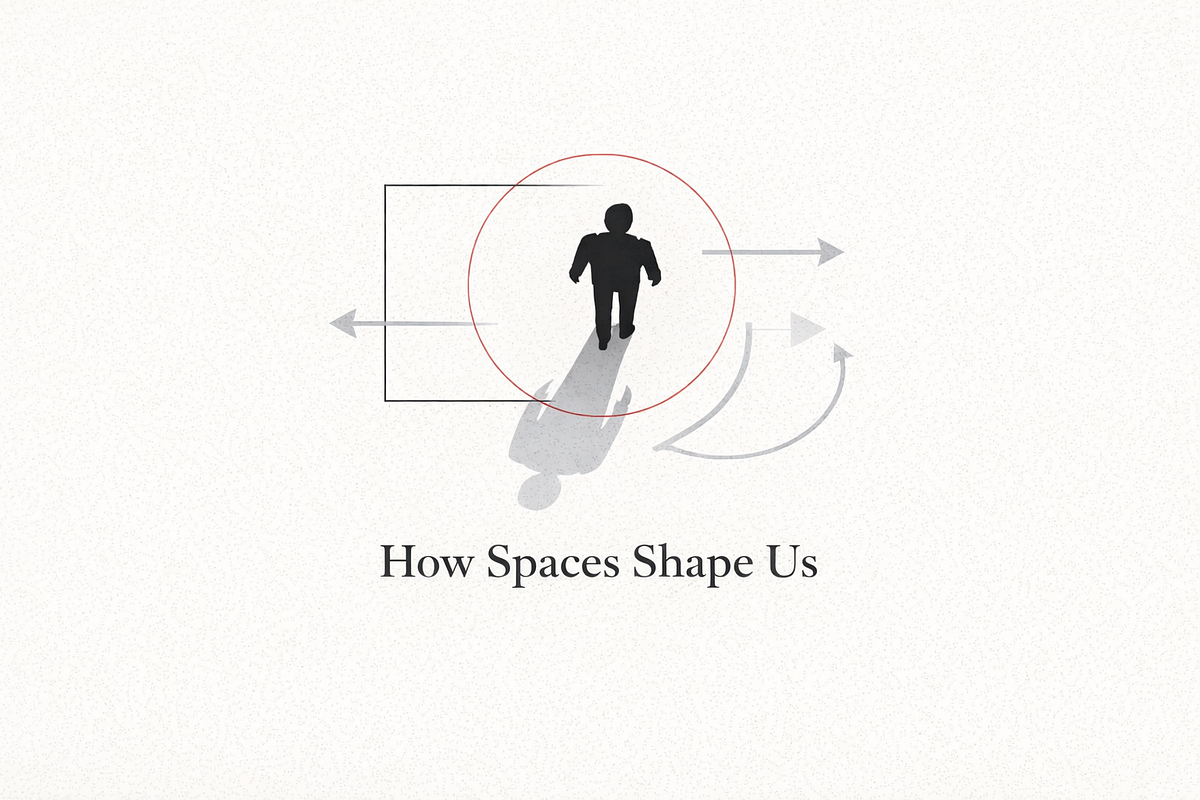 How Spaces Shape Us. While reading Interior Design… | by Iti Agarwal ...