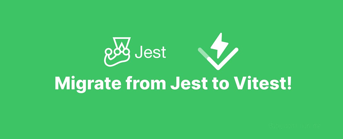 Migrate from Jest to Vitest. Introduction | by C.Chambers | Smartbox ... Migrate from Jest to Vitest. Introduction | by C.Chambers | Smartbox ...