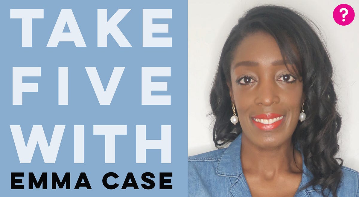 #TakeFiveWith Emma Case. Could you tell us about yourself and… | by How ...