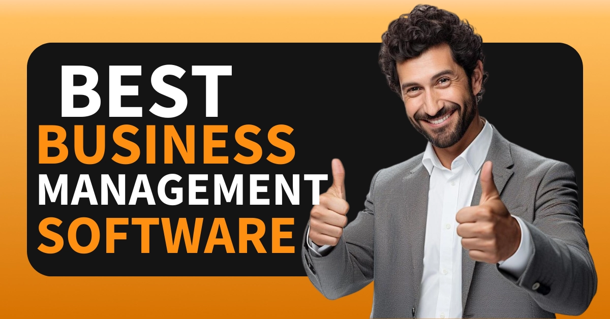 Best Business Management Software: Never Buy Before Know These Reasons ...