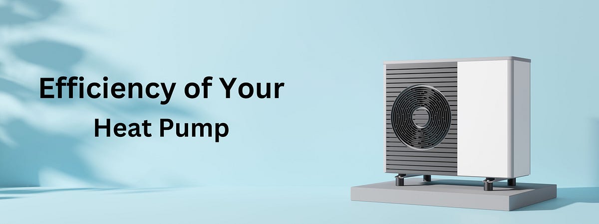 How to Maximize the Efficiency of Your Heat Pump | by Budget Air Supply | Aug, 2023 | Medium