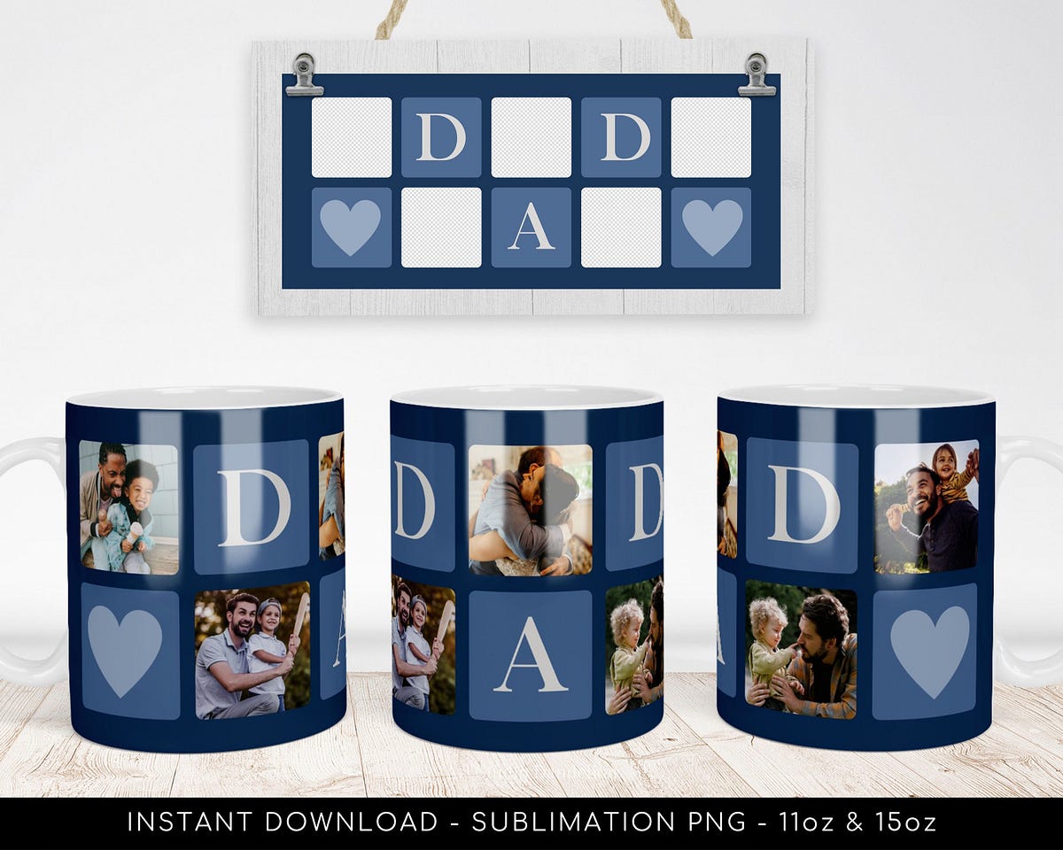Dad Photo Mug PNG File for Sublimation. Dad Blue 5-Photos Grid Mug ...