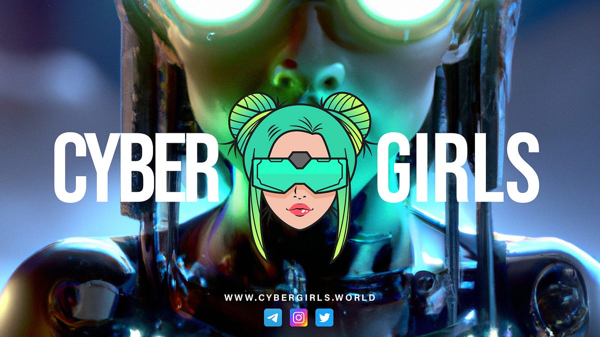 Cyber Girls NFT Collection — Exploring the Intersection of Art and AI ...
