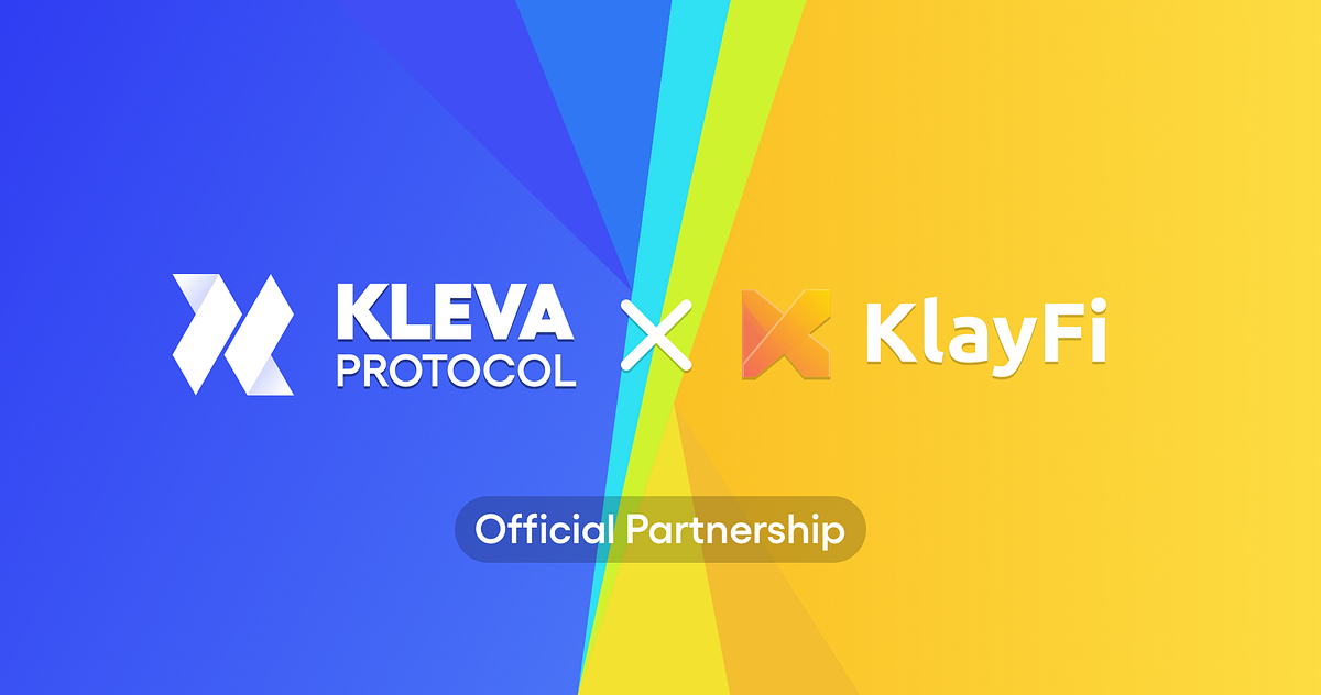 KLEVA X KlayFi Official Partnership Announcement | by KLEVA | Medium