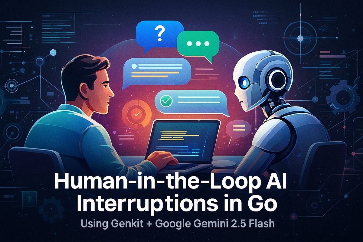 Human-in-a-loop AI Interruptions in GO | by Serhii Samoilenko | Medium