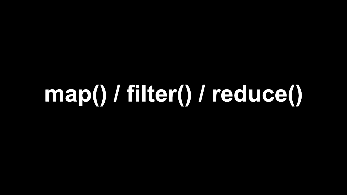 JavaScript map(), filter(), Reduce() | by MARUF HOSEN | Medium