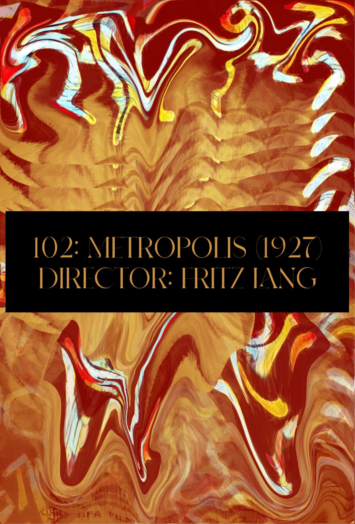 102: METROPOLIS (1927). DIRECTOR: FRITZ LANG | by C.E.L Media Journal ...
