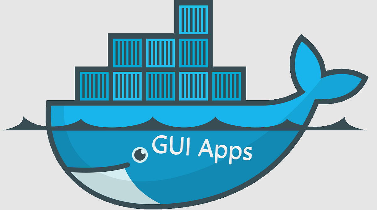 GUI Apps Inside Docker Container. Let’s start | by MD MOQADDAS | Medium