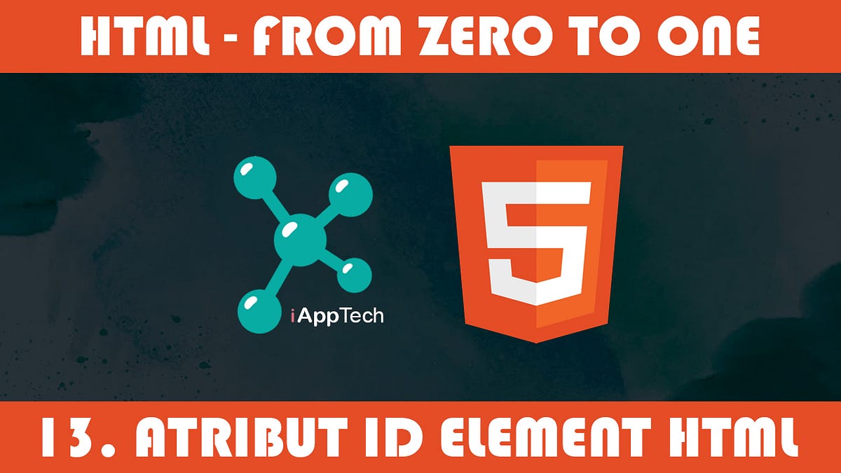 HTML — 13. ATRIBUT ID ELEMENT HTML | iAppTech.id | by Aditria Pardana ... HTML — 13. ATRIBUT ID ELEMENT HTML | iAppTech.id | by Aditria Pardana ...