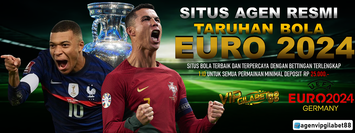 AGEN TARUHAN EURO 2024 >>VIPGILABET88 | by VIPGILABET88 | Nov, 2023 | Medium