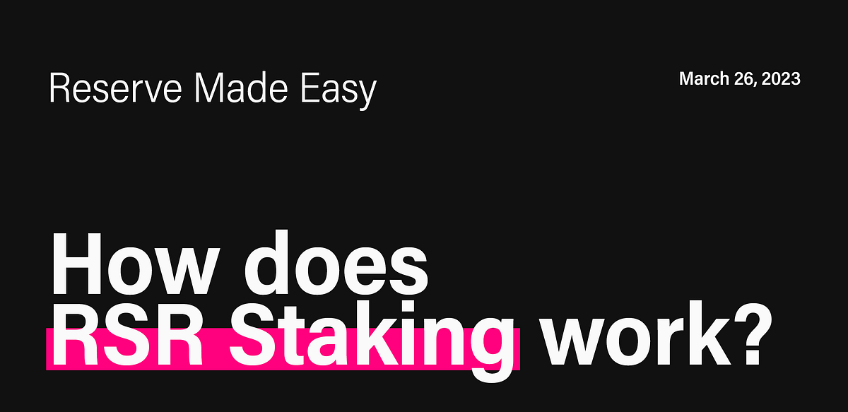How does RSR Staking work?. Understand some of the aspects that… | by ...