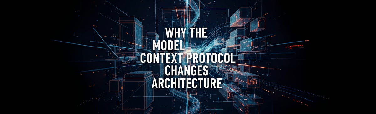 Why the Model Context Protocol Changes Architecture | by OnlineProxy ...