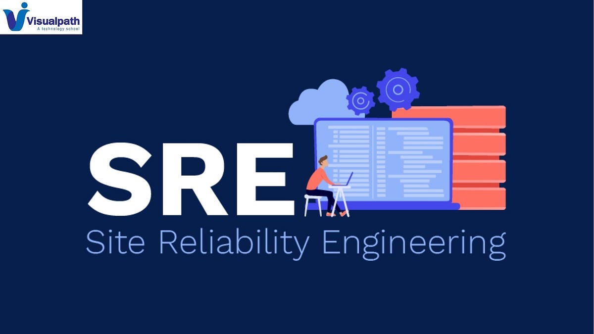 Site Reliability Engineering Online Training | by ranjith visualpath | Jan, 2024 | Medium