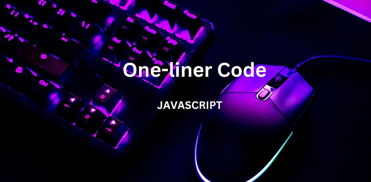 Exploring The Power Of One Liner Code In Javascript 2023 By Govind Saini Aug 2023 Medium