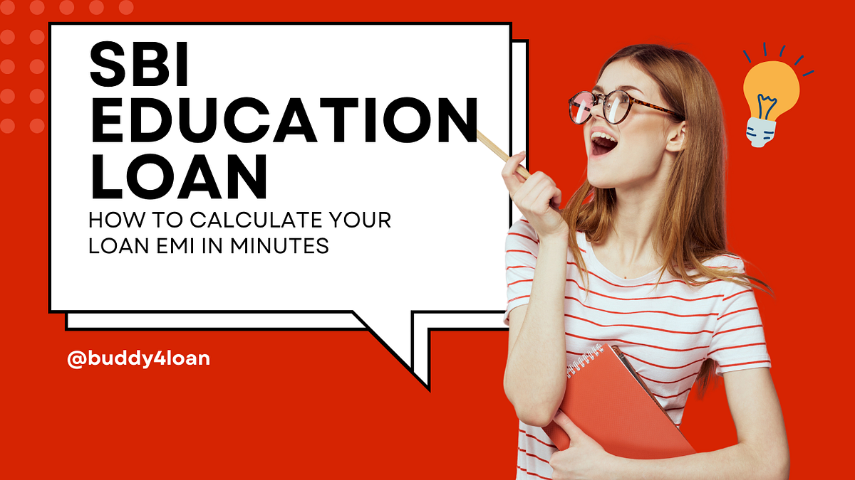 SBI student loan EMI calculator — Benefits, Usage & Features | by ...