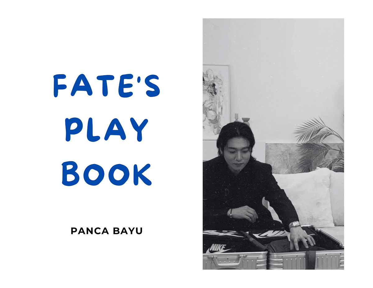 Fate’s Playbook : Panca Bayu | by biru | Apr, 2025 | Medium