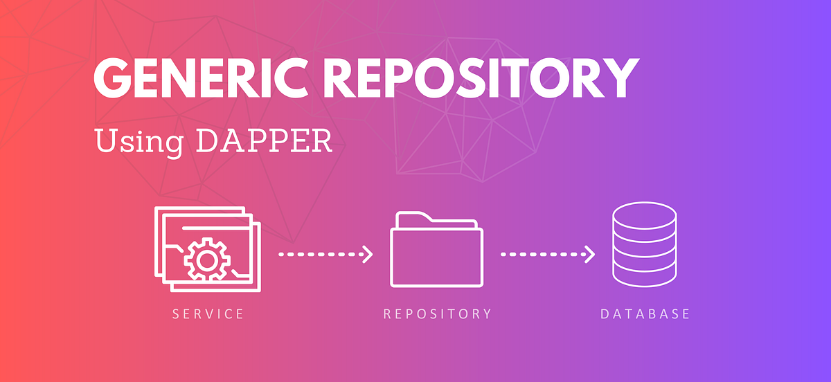 Mastering Dapper with the Generic Repository Pattern | by Zuraiz Ahmed Shehzad | Medium