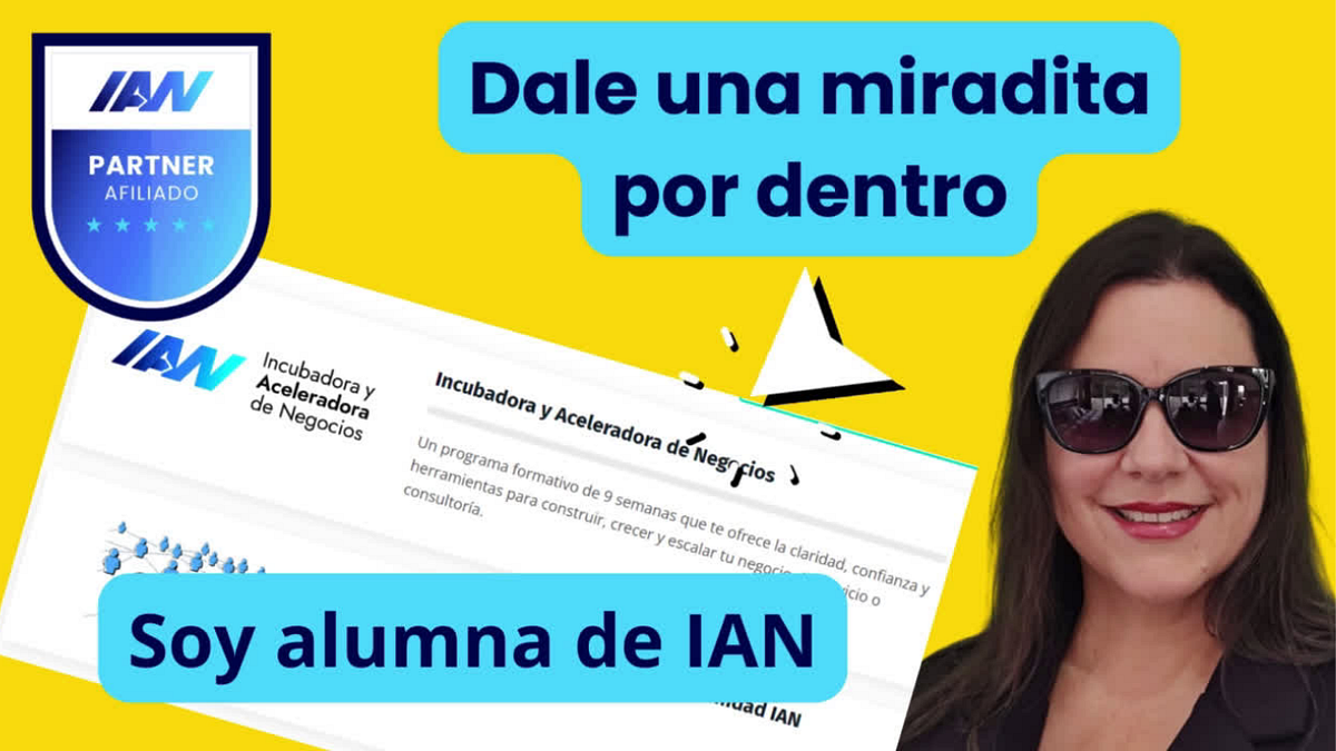 Opiniones de IAN Incubadora y Aceleradora de Negocios -te cuento como ...