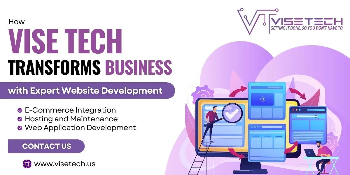 How ViseTech Transforms Business with Expert Website Development? | by ...