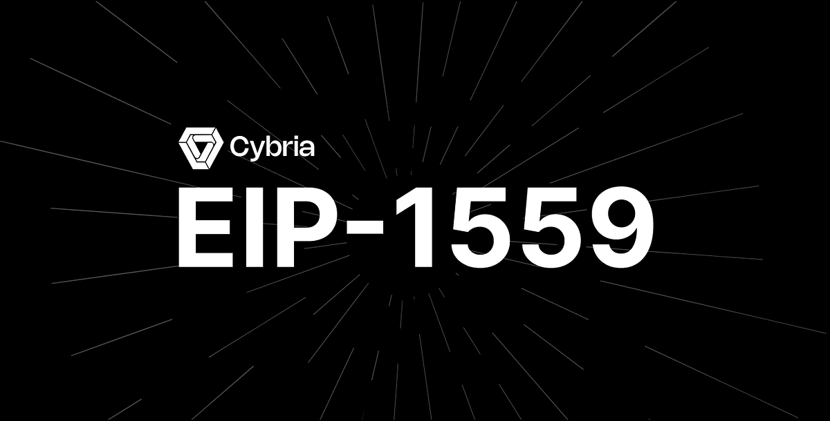 Cybria rolls out EIP-1559 mechanism on the mainnet | by Cybria | Medium