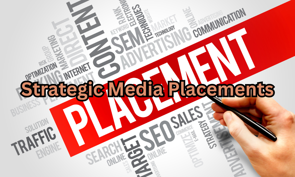 Elevate Your Brand with Strategic Media Placements | by Public Relations Article (PR) | Aug ...