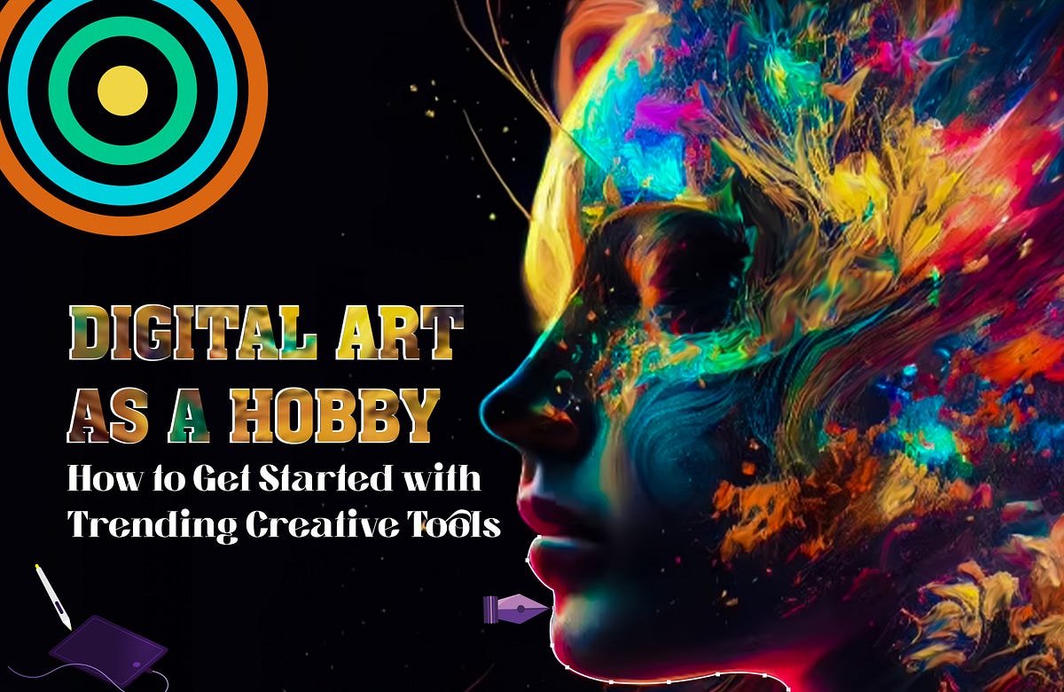 digitalDigital Art as a Hobby: Get with Trending AI Tools | by ...