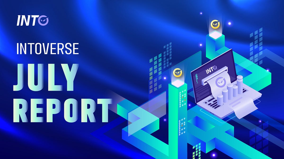 INTOverse July Report. App users:253,004 | by INTOverse | Medium