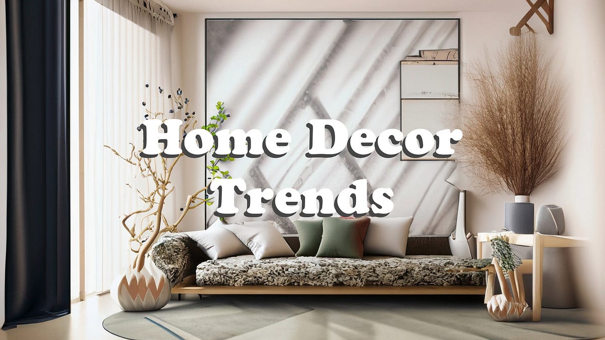The 6 Home Decor Trends You Need to Know About in 2023 - Mindful Decors ...