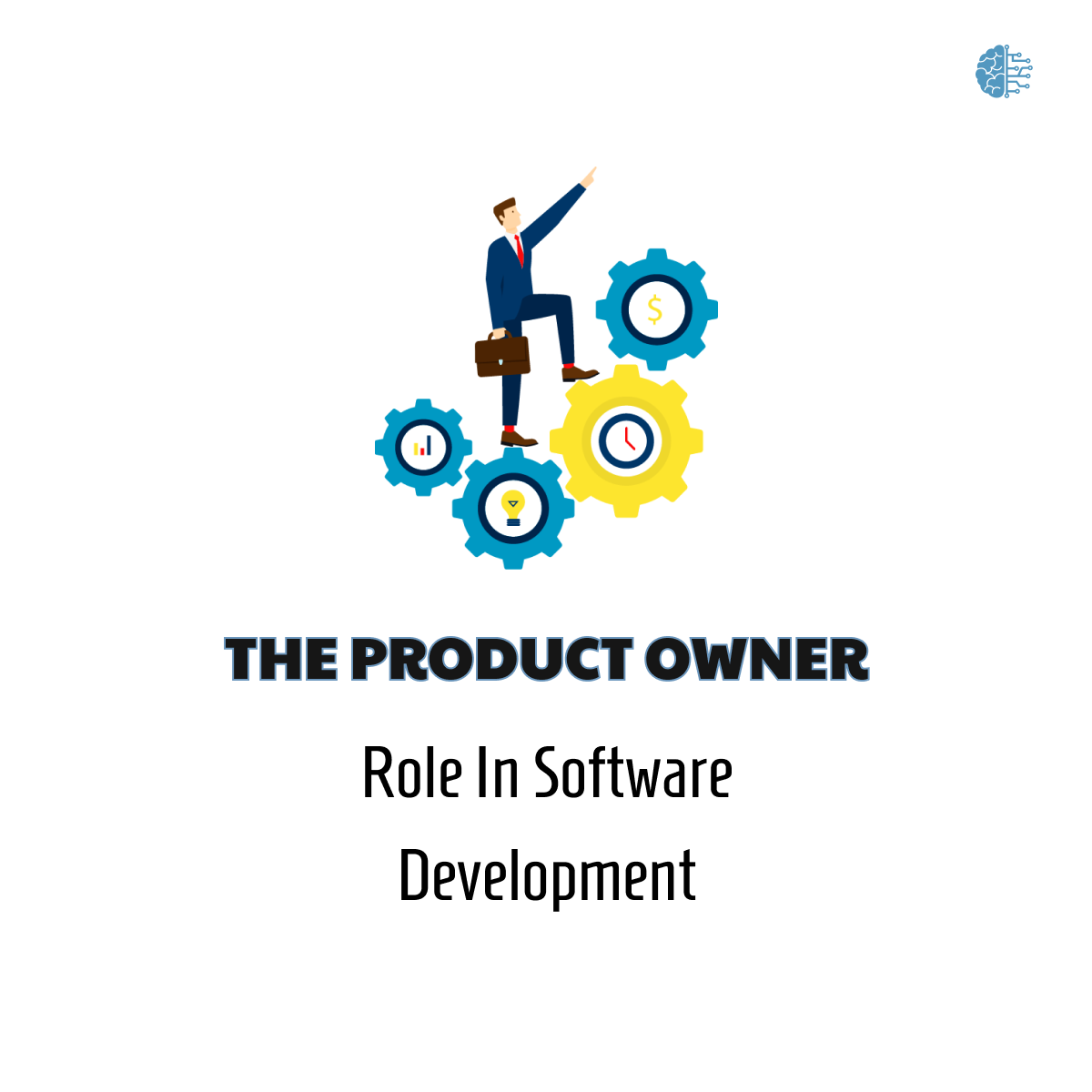 The Product Owner Role In Software Development | by Cyber Tech | Medium