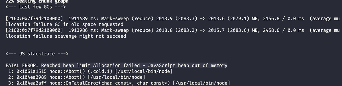 Reached heap limit Allocation failed — JavaScript heap out of memory - Firman Ardiansyah - Medium